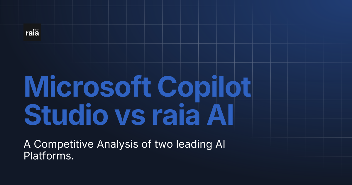 Microsoft Copilot Studio vs raia AI | AI Research | raia