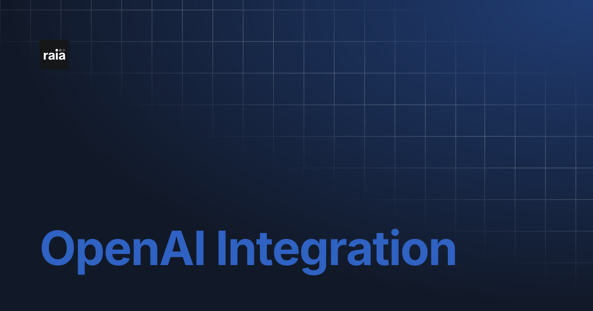 OpenAI Integration | raia