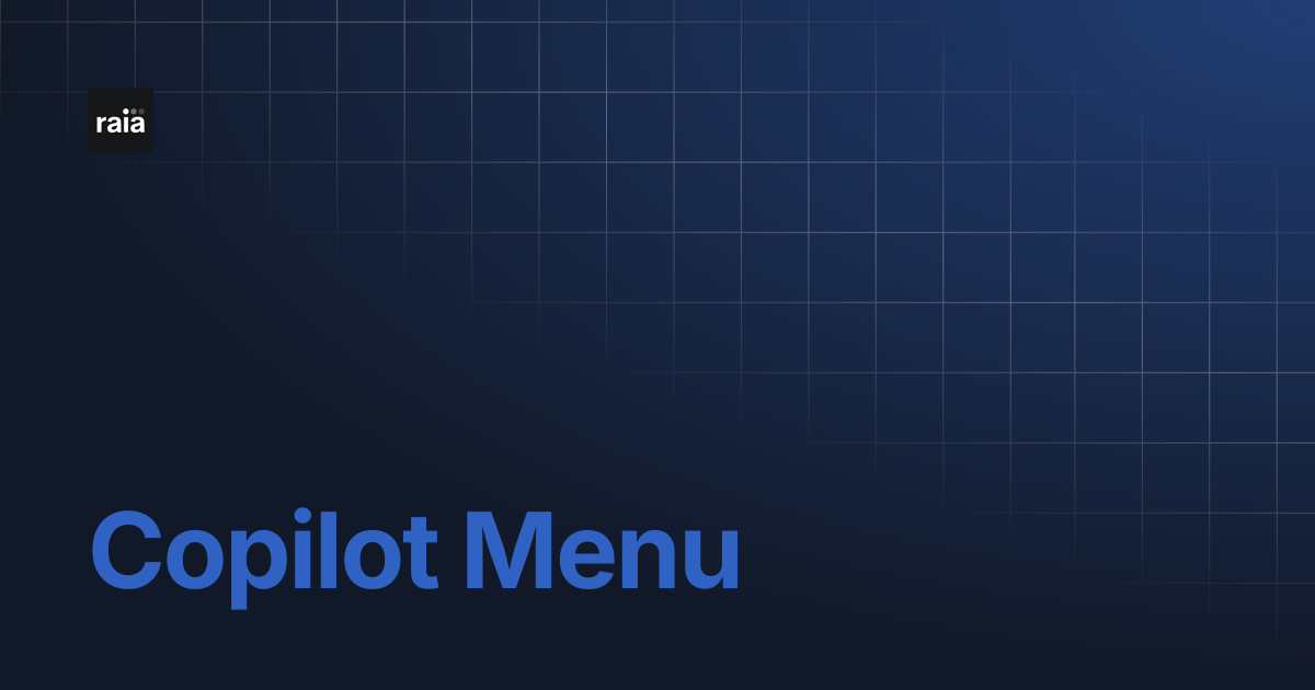 Copilot Menu | raia
